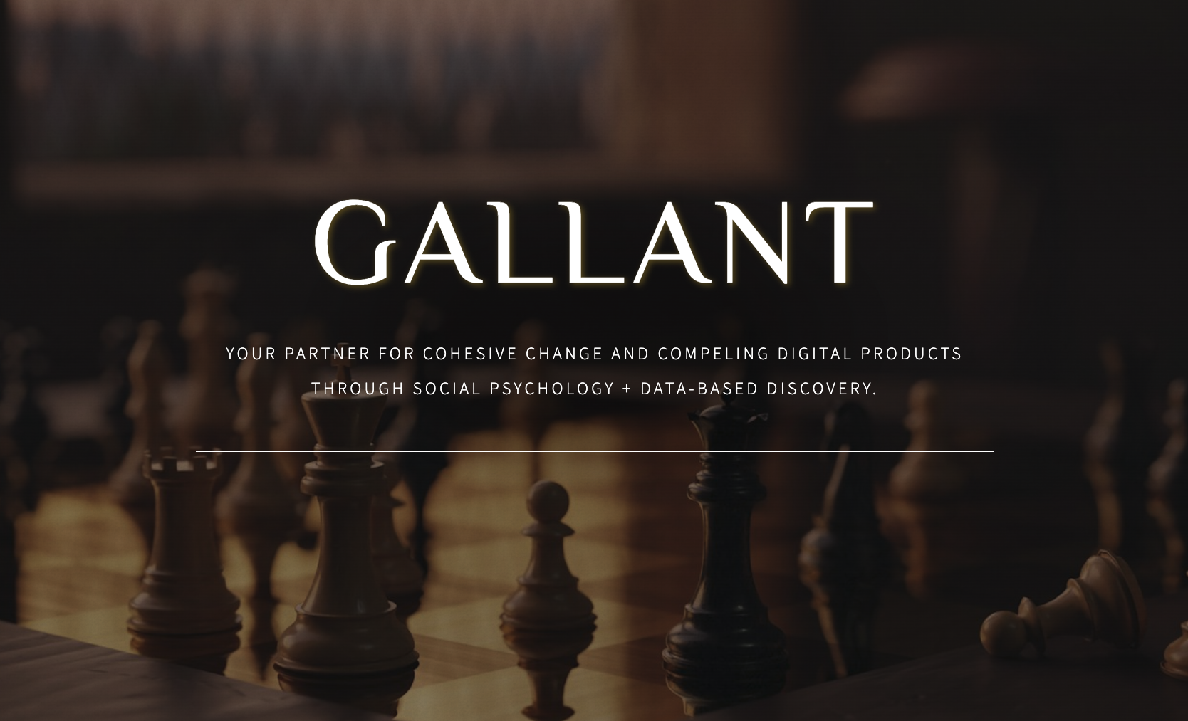 Gallant - Cohesive change and compelling digital products.